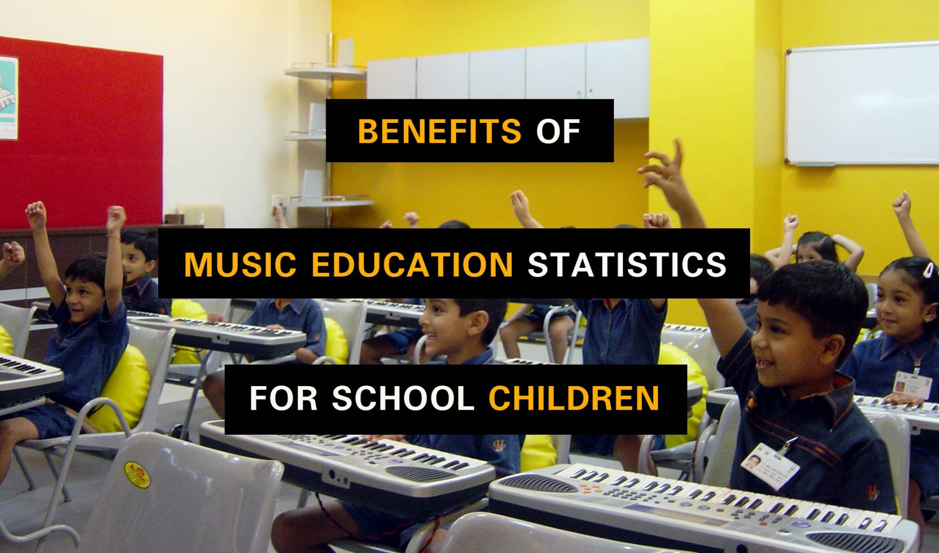 15 Benefits of Music Education Statistics for School Children