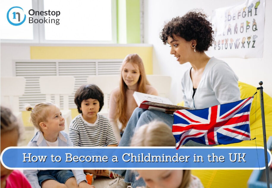 How to Become a Childminder in UK : A Comprehensive Guide